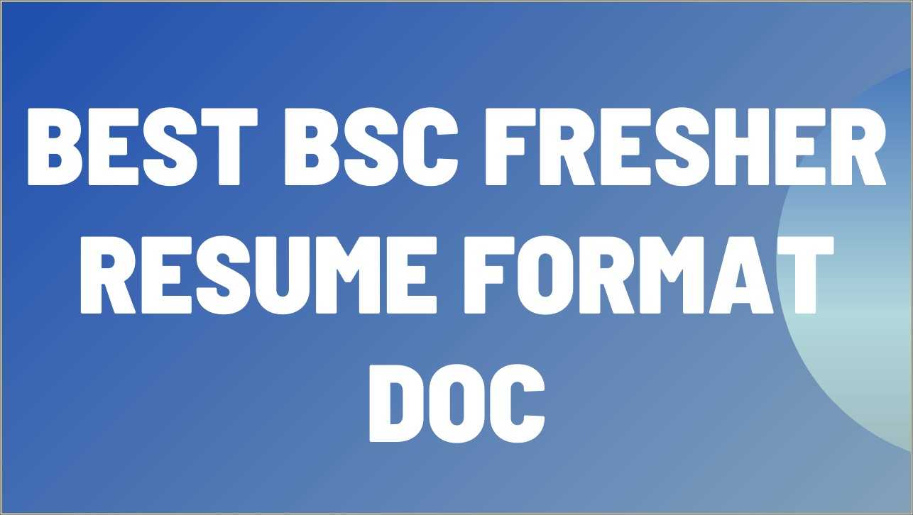 resume-format-for-bsc-freshers-in-ms-word-resume-example-gallery
