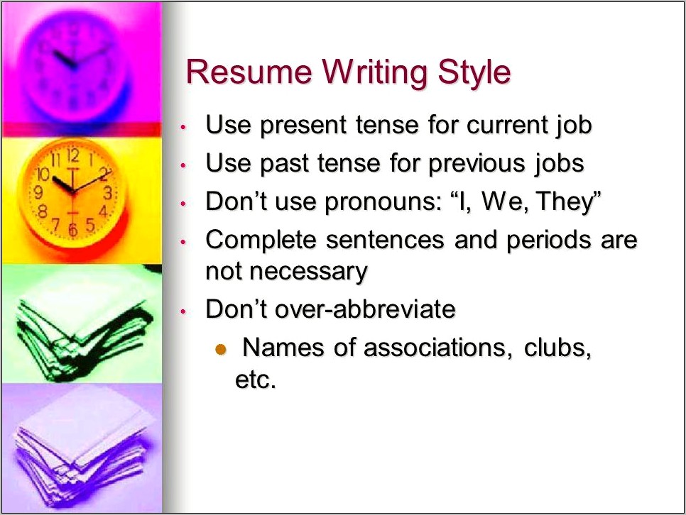 Resume Should Current Job Be In Present Tense Resume Example Gallery resume-should-current-job-be-in-present-tense-resume-example-gallery